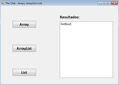 Linguagem C# - Arrays, ArrayList e List